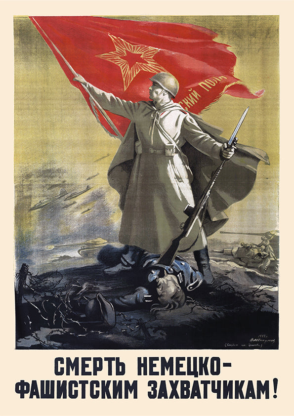Death to the Fascist German Invaders! — Soviet World War Two poster ...