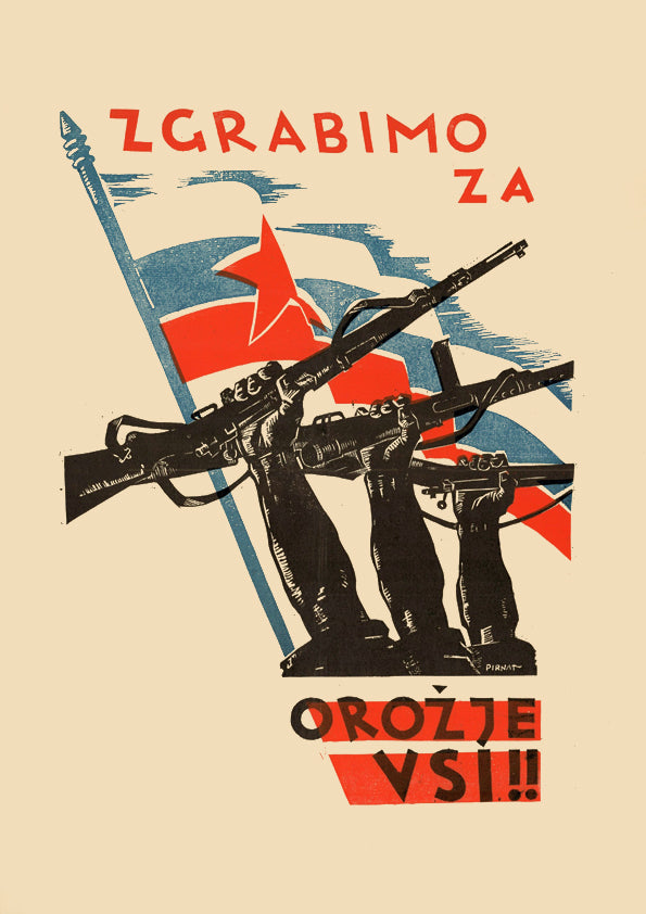 Let’s all take up arms! — Yugoslav Partisan poster – Propagandopolis